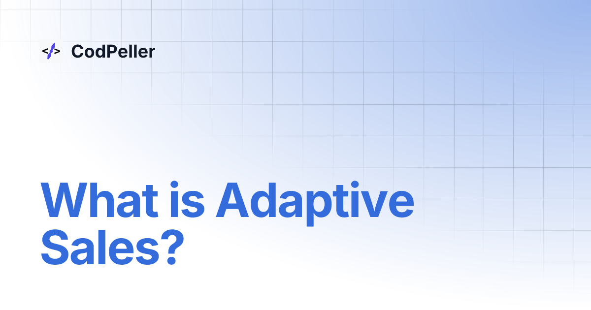 What is Adaptive Sales? | CodPeller